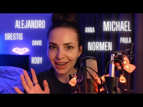 ASMR - WHISPERING YOUR NAMES 💜 - The ASMR Index