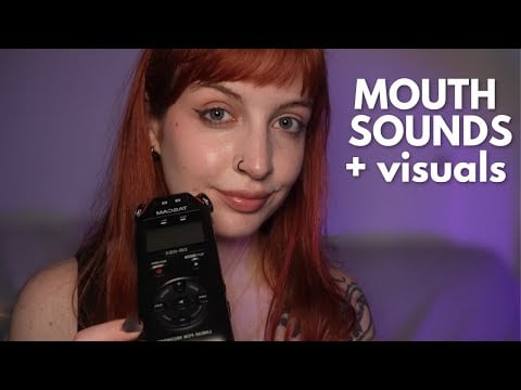 ASMR Tingly Mouth Sounds & Visuals to Help You Sleep