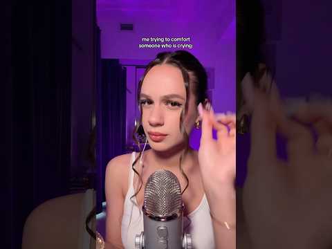 ASMR POV Me trying to comfort someone who is crying… (joke) 🥲 #asmr # ...