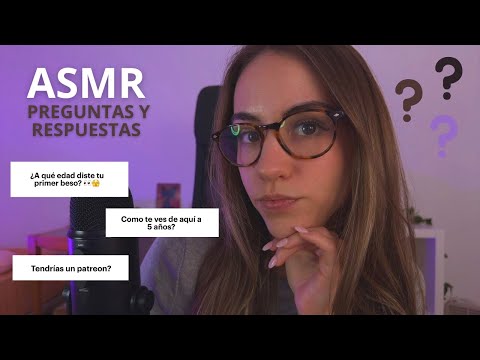 ASMR español | PREGUNTAS Y RESPUESTAS 🤭