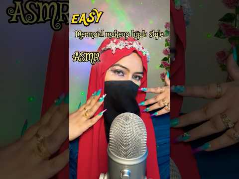 🧜‍♀️Easy mermaid hijab makeup look ASMR #asmr #asmrmakeup