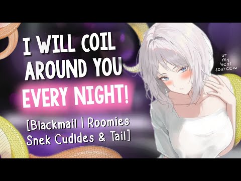 Lamia Blackmails you to be her Heat Source 💗 [Coiling | Roommates ...