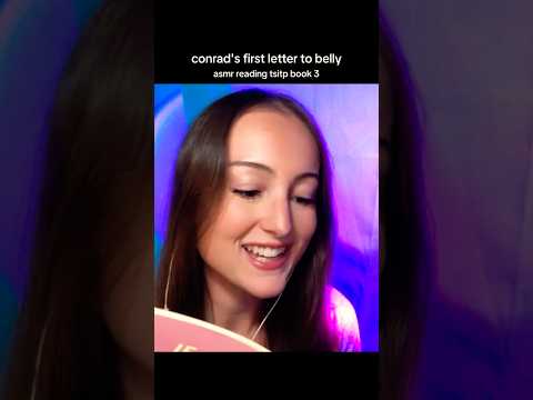 Conrad's First Letter to Belly (asmr reading tsitp book 3)