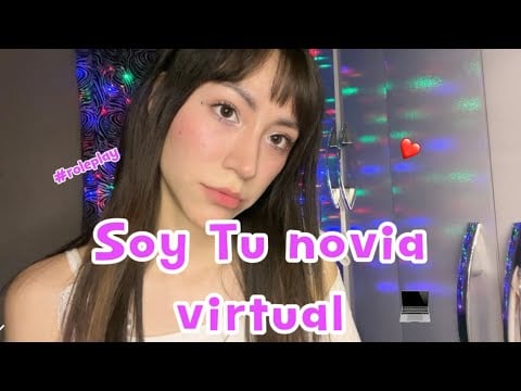 Soy tu novia virtual #ASMR-[2part] - The ASMR Index